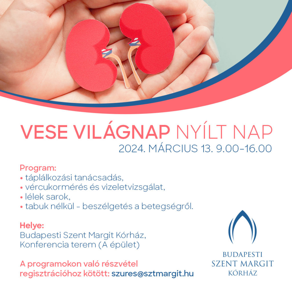 Nyílt nap lesz Kórházunkban a Vese Világnap alkalmából – Budapesti Szent Margit Kórház